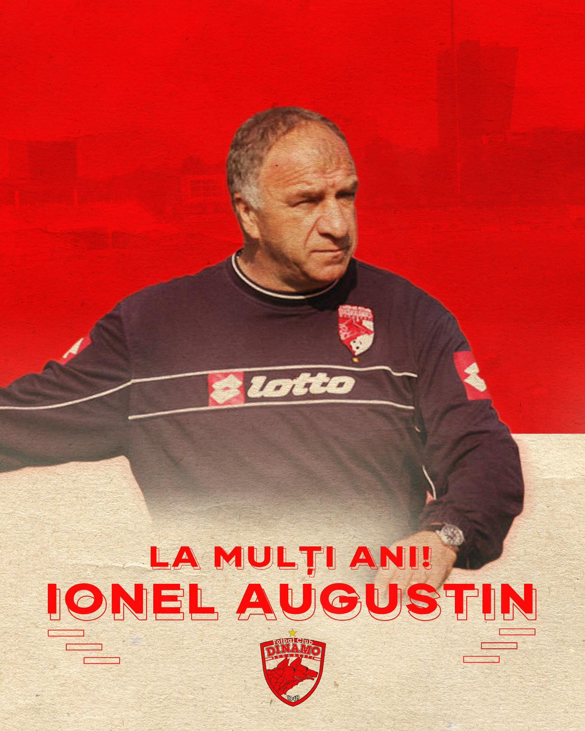 La mulți ani, Ionel Augustin! – FC Dinamo 1948 București